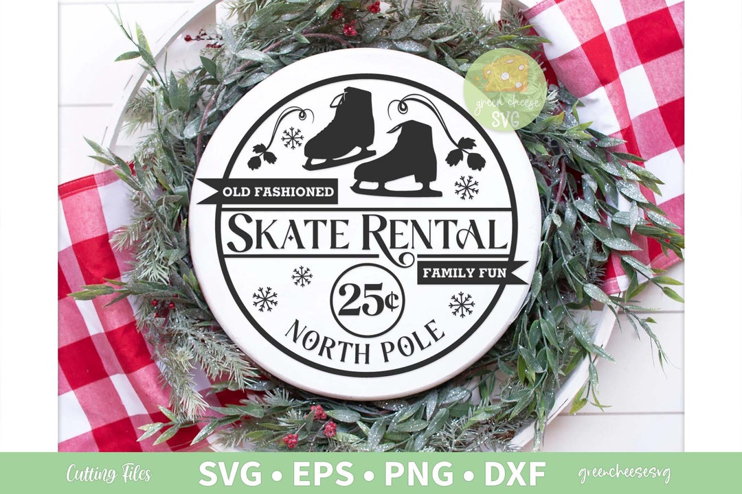 Skate Rental Svg Christmas Sign Svg North Pole Skate Rental - Etsy