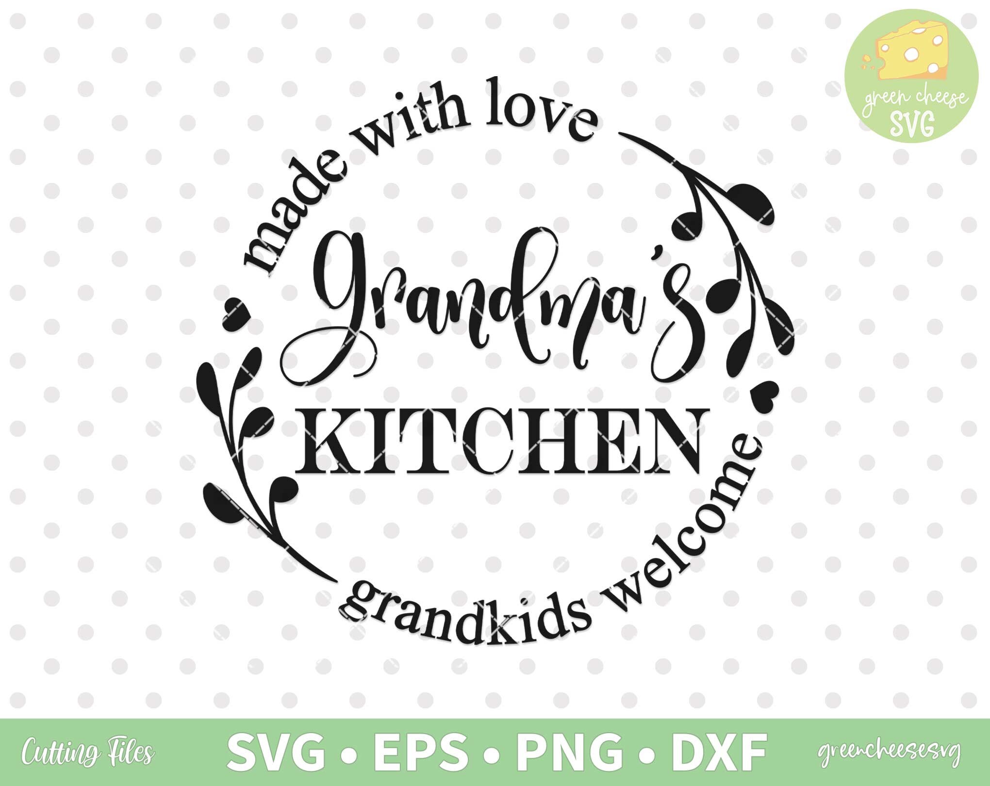 Grandma's Kitchen Svg Grandkids Welcome Svg Kitchen Svg - Etsy