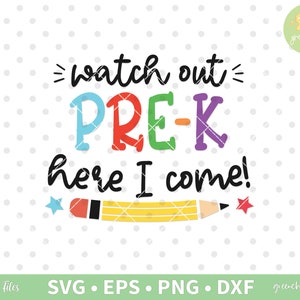 Watch Out Pre-K Here I Come svg Pre-K SVG Back to School | Etsy