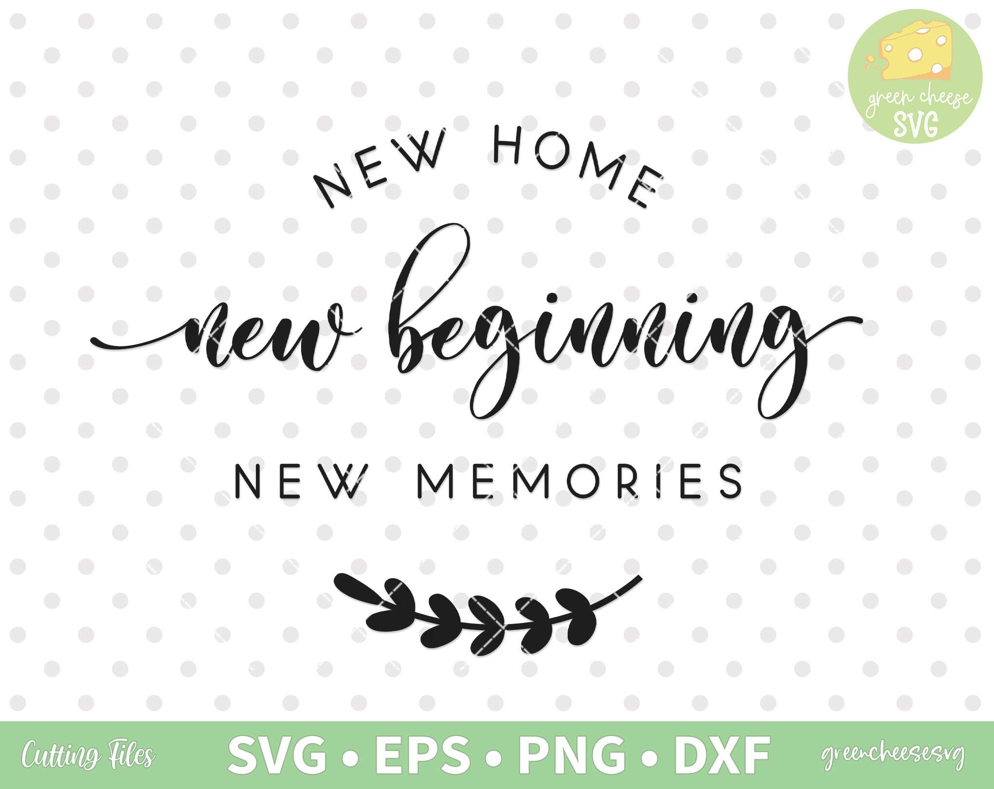 New Home New Beginning New Memories SVG New Home Sign SVG - Etsy