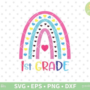 Hello First Grade Rainbow SVG, 1st Grade Svg, Back to School SVG, Heart ...