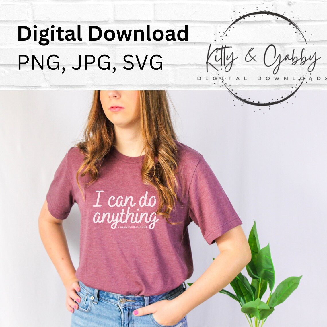 I Can Do Anything Svg, Png, Jpg, Inspirational Shirt, Short Girl Shirt ...