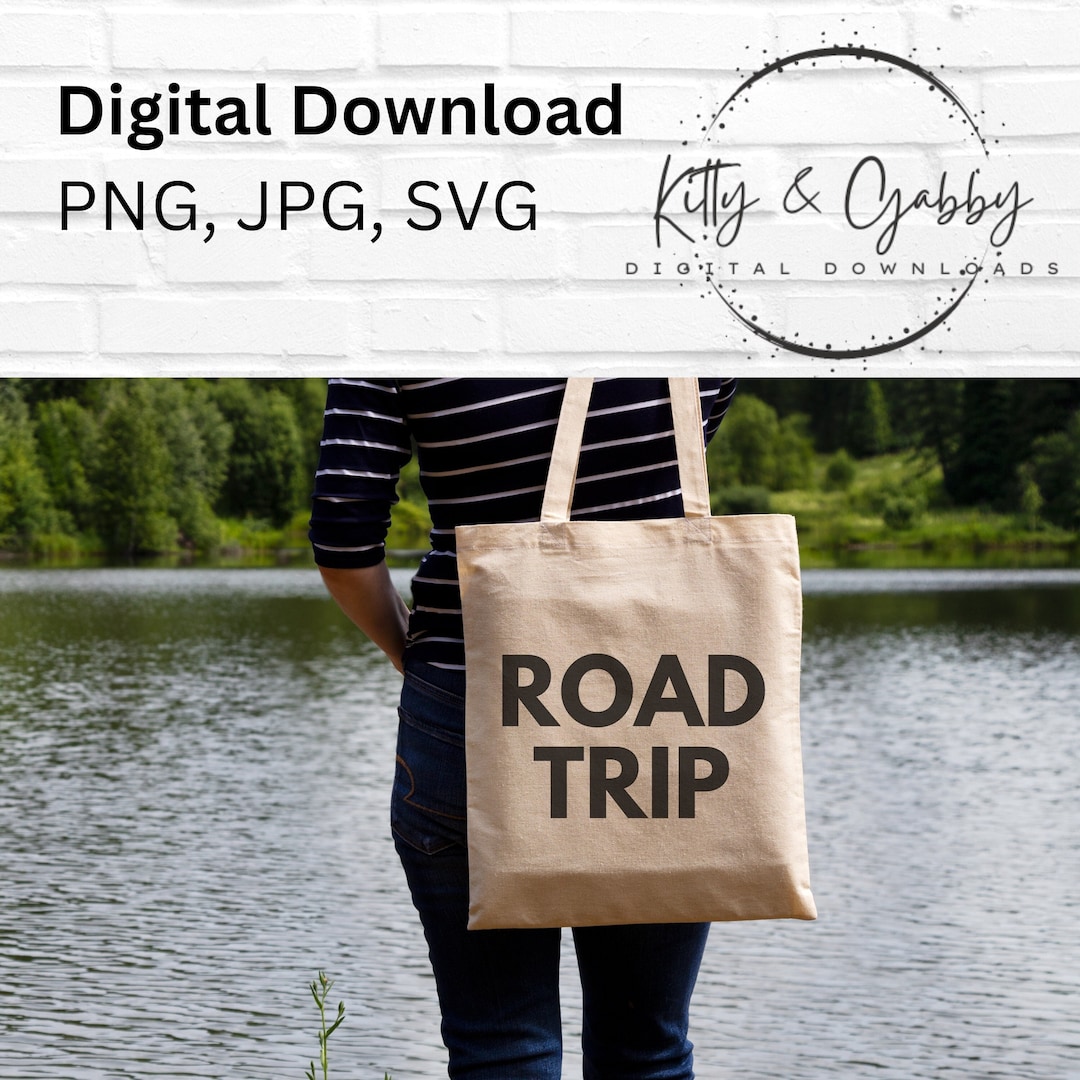 Road Trip Tote Bag Svg, Road Trip Svg, Road Trip Png, Girls Trip Svg ...