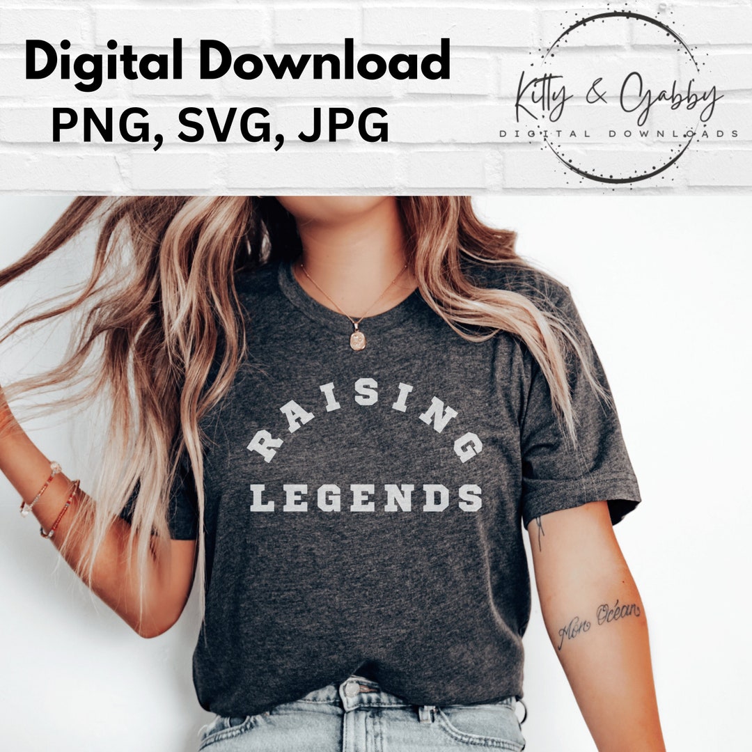 Raising Legends Shirt Design, Raising Legends Svg, Mom Svg, Sports Mom ...