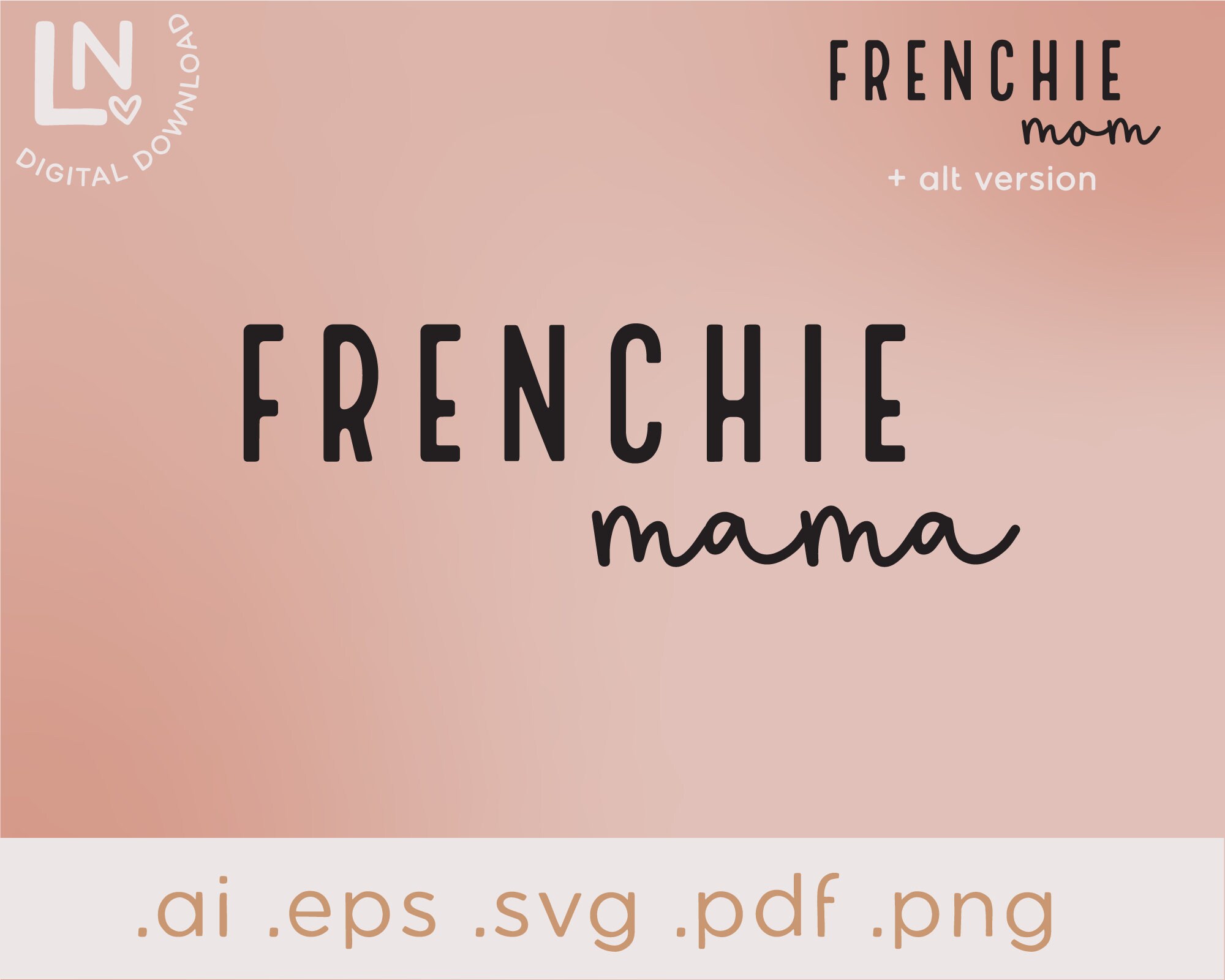 Frenchie Mama SVG French Bulldog SVG French Bully SVG | Etsy