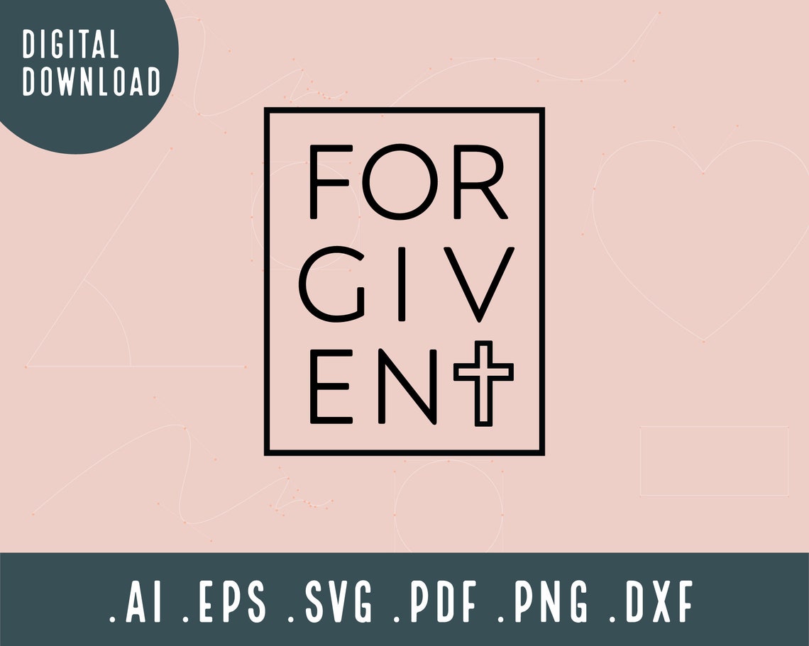 Forgiven SVG Christian SVG Bible Verse SVG Svg cut file | Etsy