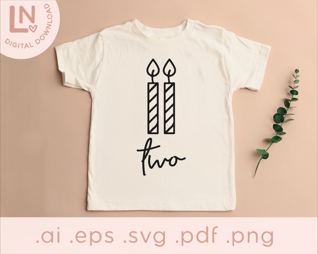 Second Birthday SVG | 2nd Birthday Shirt SVG | Two Birthday Shirt SVG ...