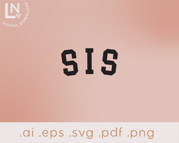 Sis SVG Sissy SVG Sister Toddler SVG Svg Cut File | Etsy