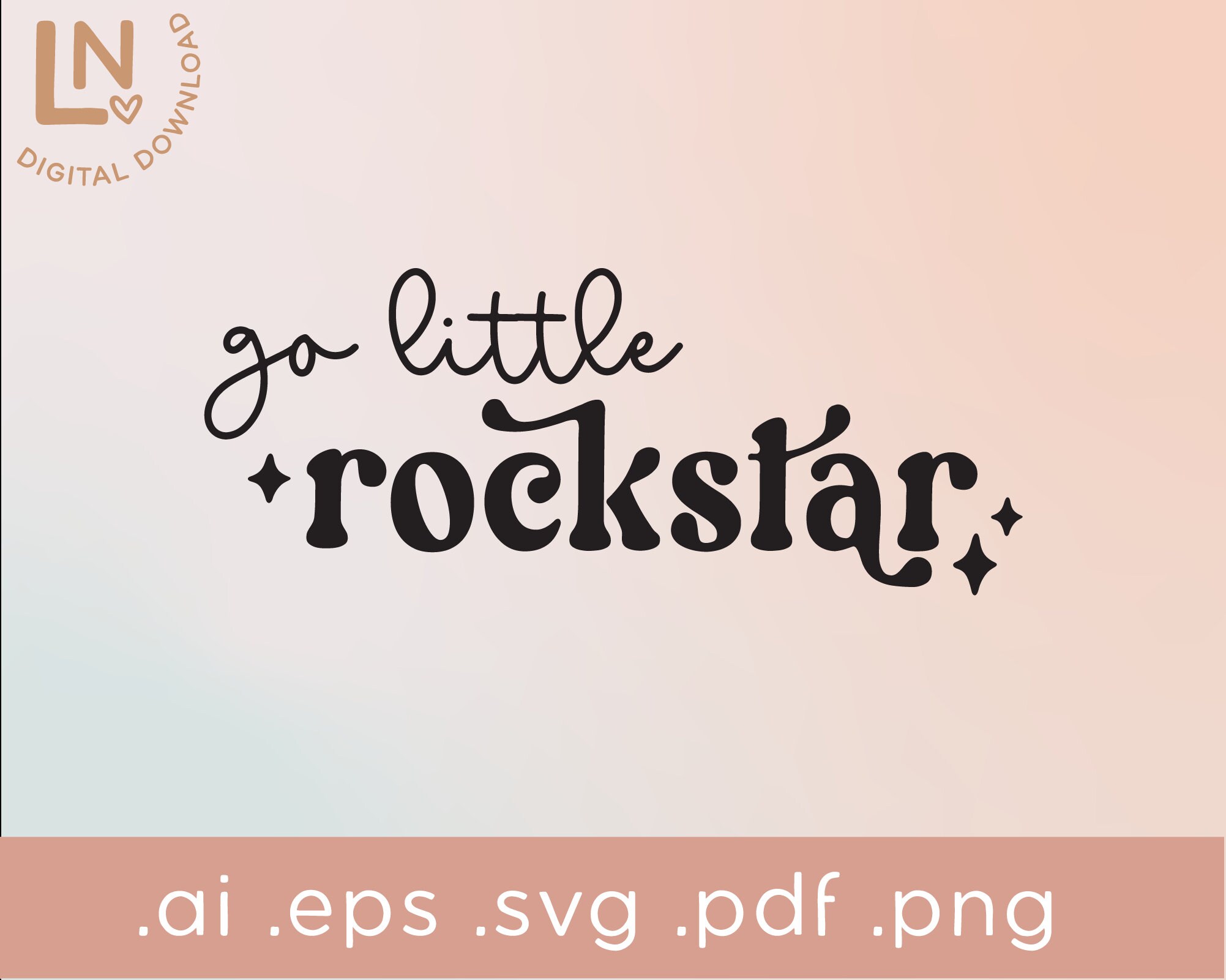 Go Little Rockstar SVG Rockstar Svg Inspirational SVG - Etsy