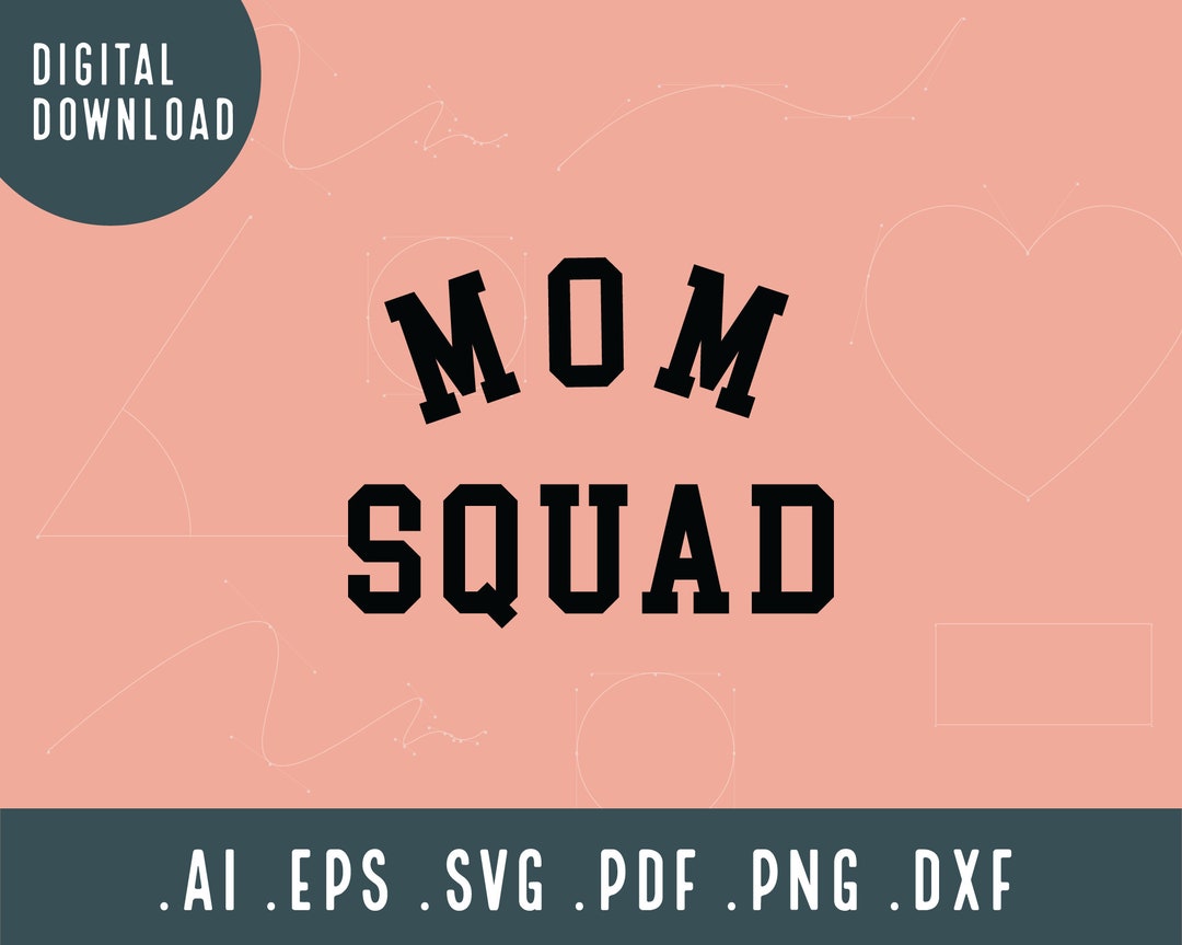 Mom Squad SVG | Mom Squad | Mom Life | Svg Cut File - Etsy