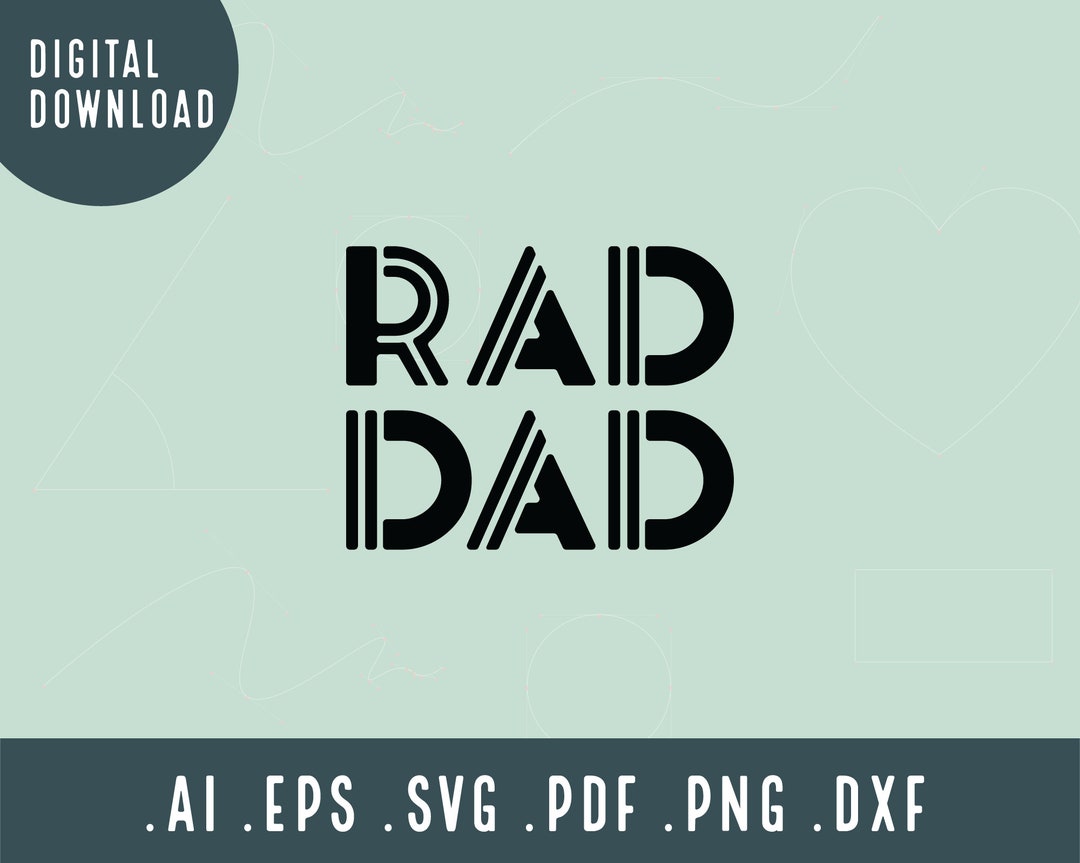 Rad Dad SVG | Dad Svg | Father's Day SVG | Father Svg | Daddy Svg ...