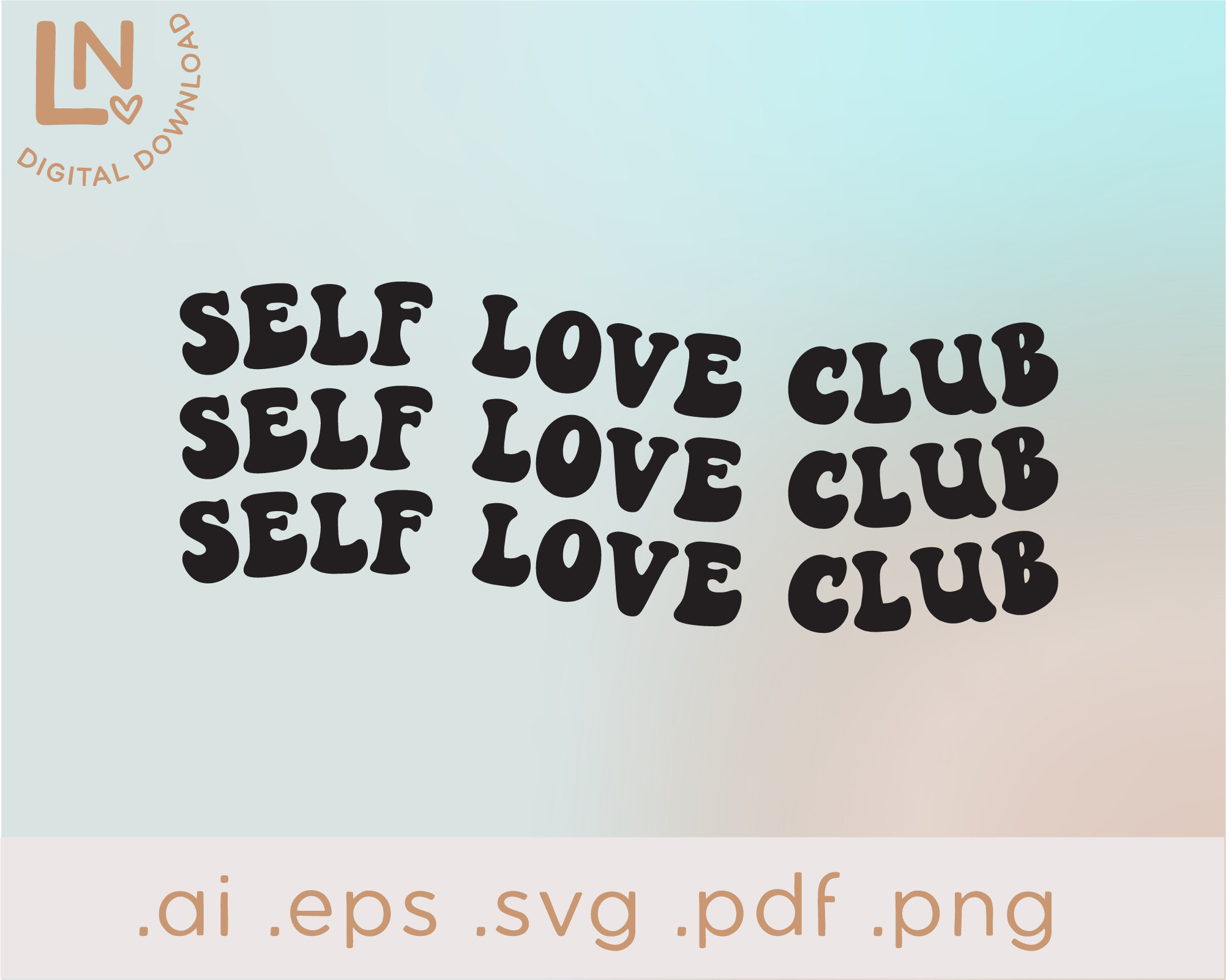 Self Love Club Retro Smiley SVG Eps Dxf PNG Positive SVG Drawing ...
