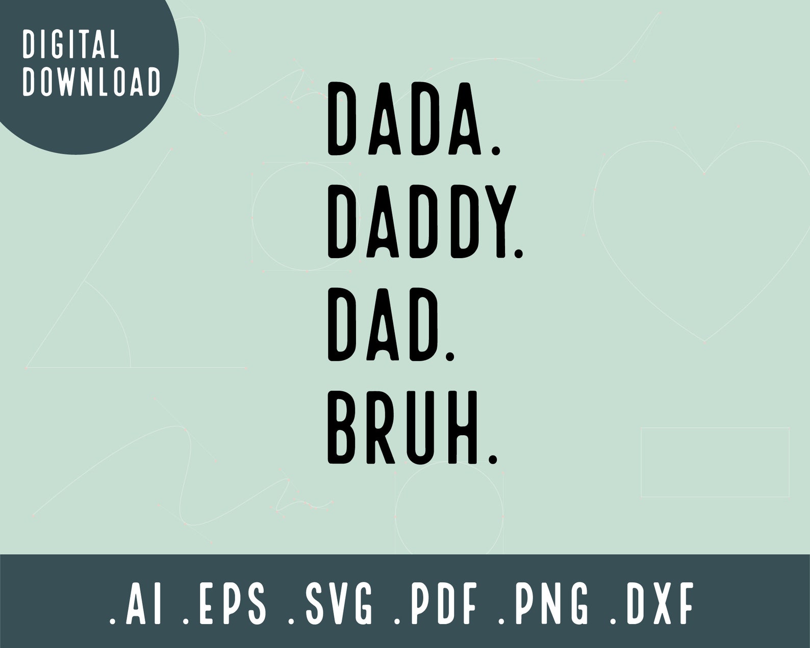 Dada Daddy Dad Bruh Svg Dad Bruh Png Svg Fathers Day Etsy Canada