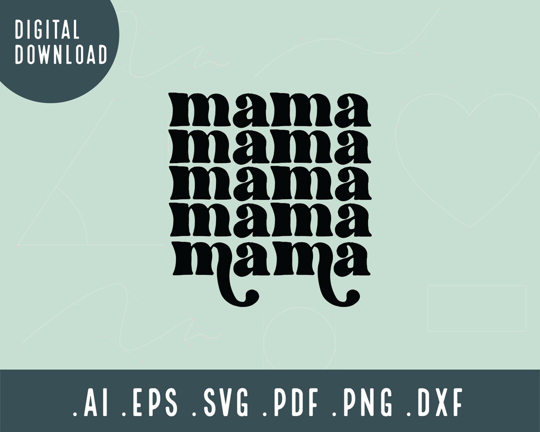 Mama Stacked | Mama Stacked SVG | Mom SVG | Svg Cut File - Etsy