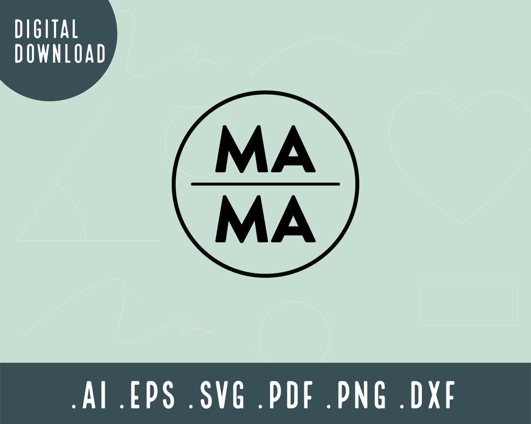 Mama Circle SVG Outlined Mama SVG Svg Cut File - Etsy