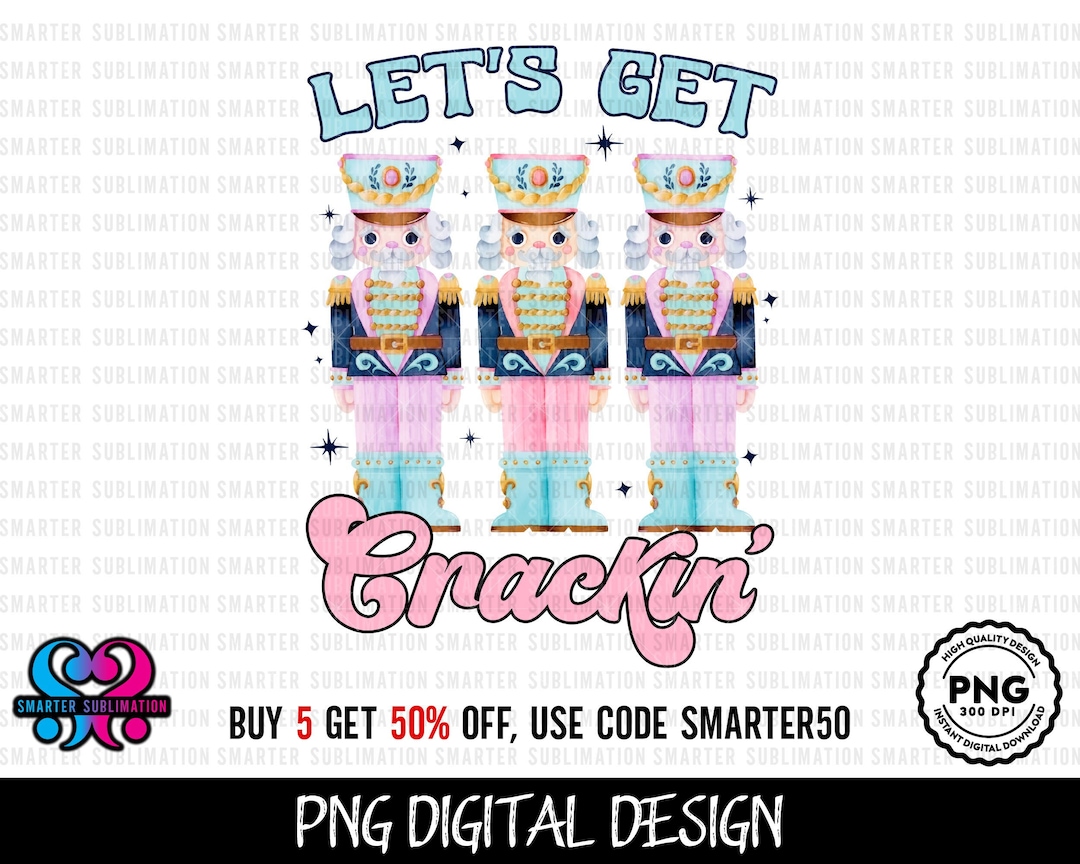 Let's Get Crackin' Png , Christmas Nutcrackers PNG , Christmas ...