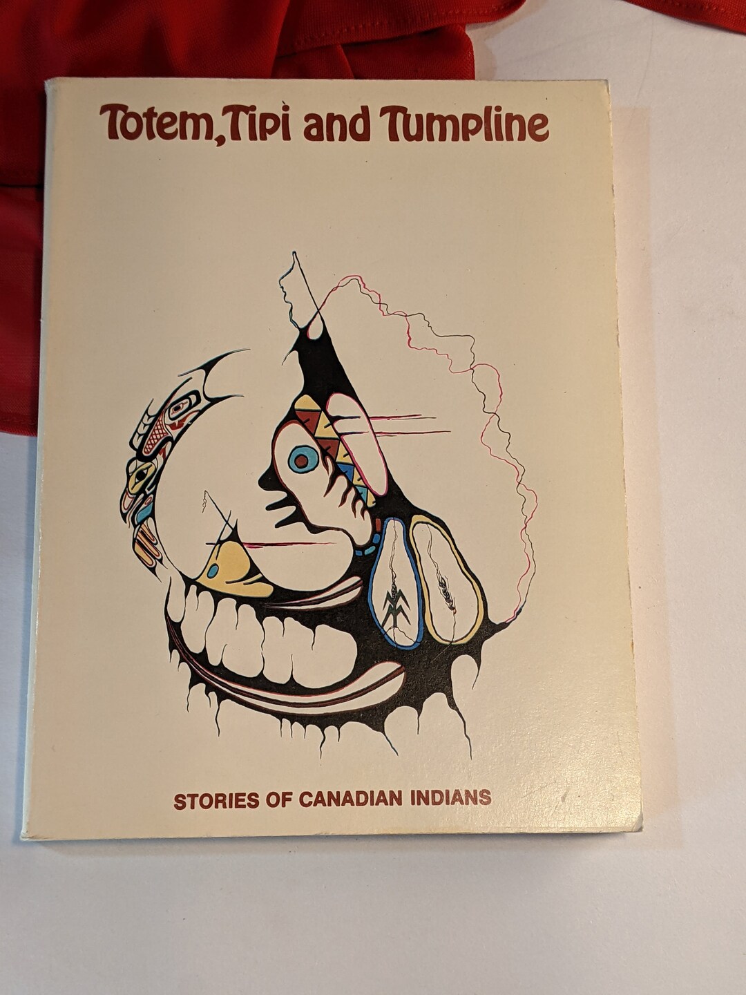 Totem, Tipi and Tumpline, Stories of Canadian Indians Paperback Fiction ...