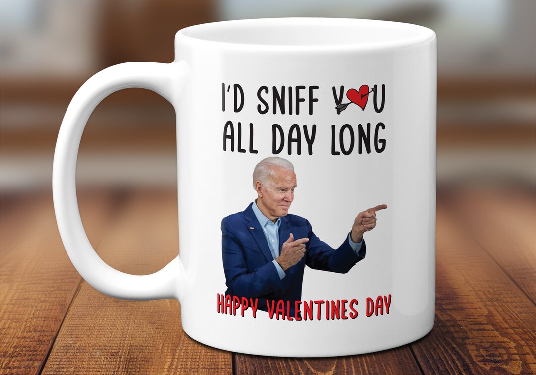 Funny Joe Biden Valentines, Office Gift, Best Selling Mug, Coffee Mug ...