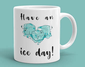 Have an Ice Day | Etsy
