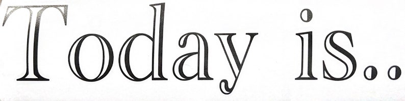 Today Is… Monday-friday Decal - Etsy
