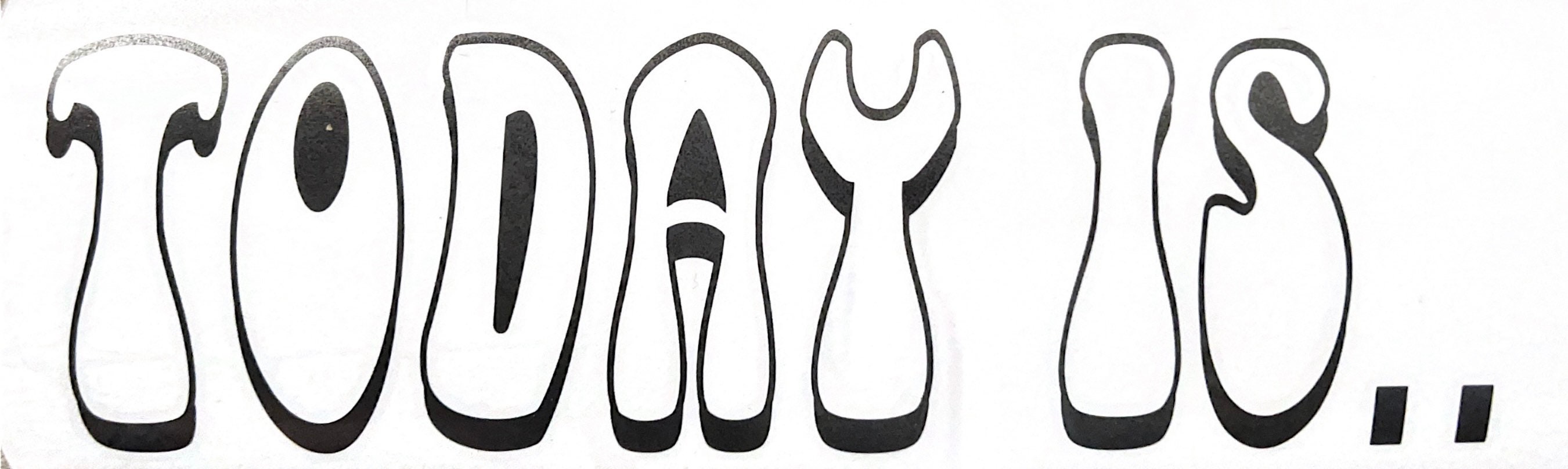 Today Is… Monday-friday Decal - Etsy