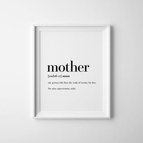 Mothers Day T Mother Definition Sign Mother Quotes Mom Etsy