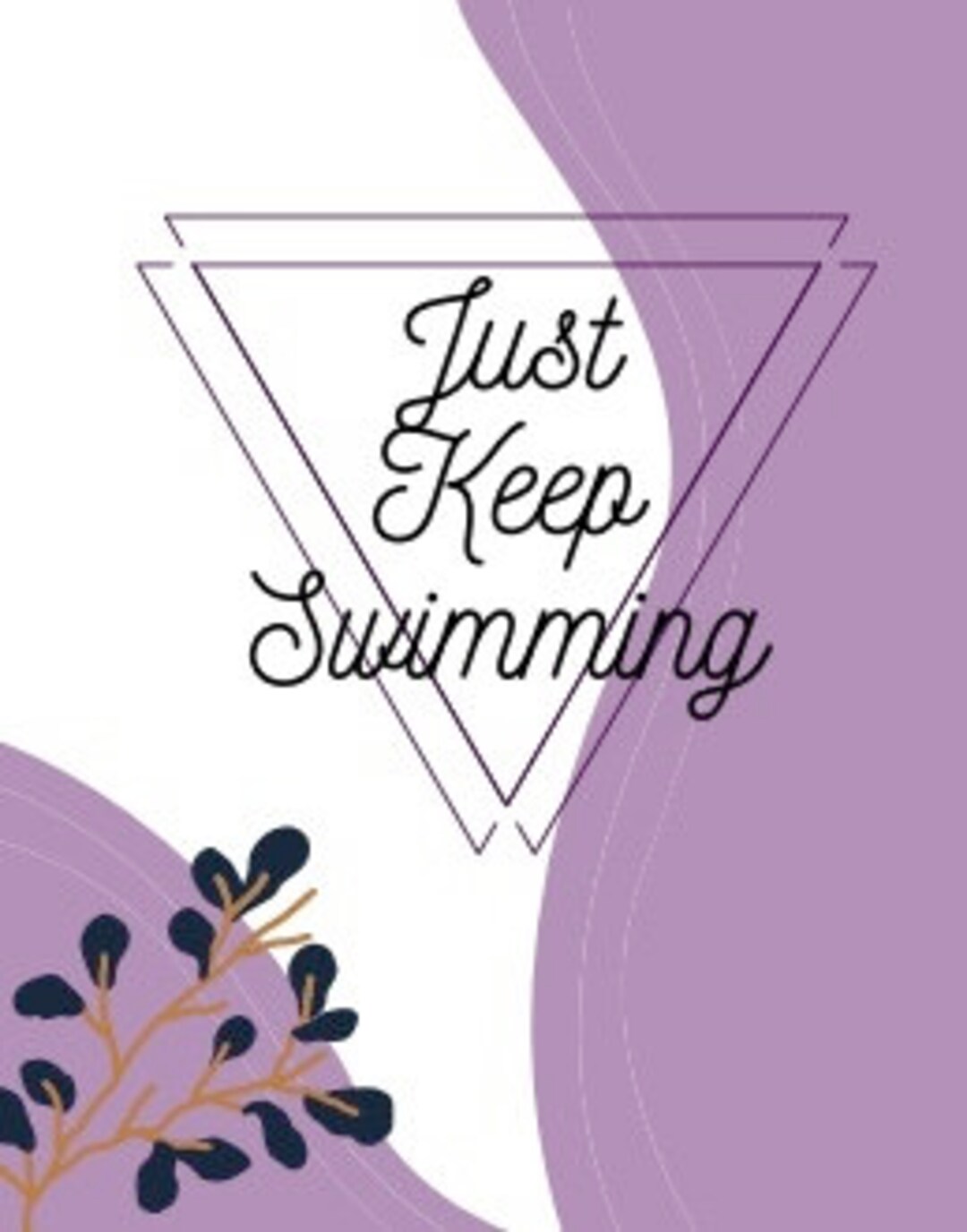 Just Keep Swimming Printable Motivational Poster _ PDF Download - Etsy