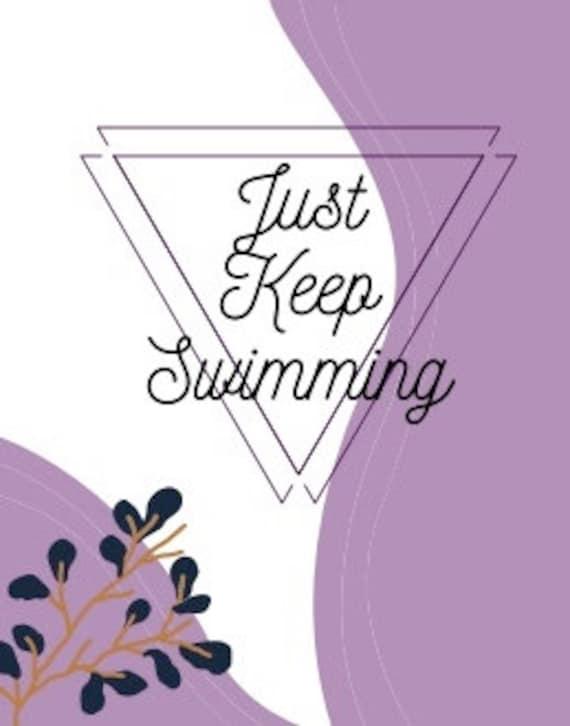 Just Keep Swimming Printable Motivational Poster _ PDF | Etsy