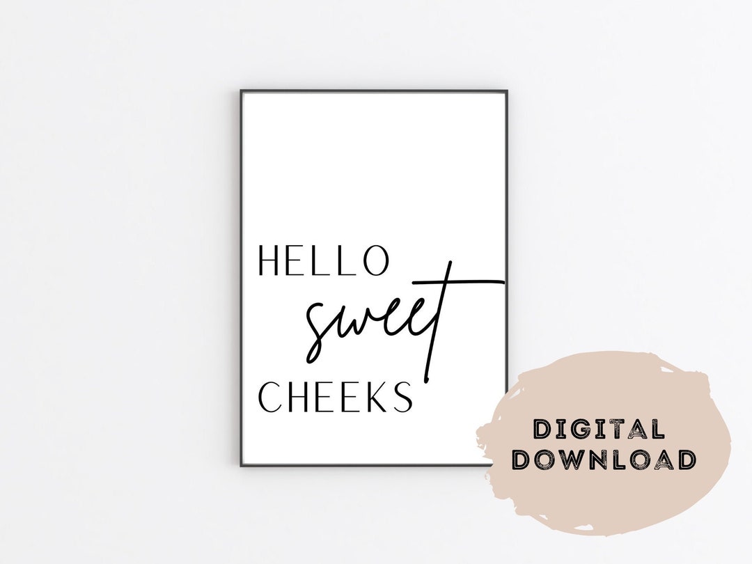 Hello Sweet Cheeks Wall Sign Bathroom Sign Bathroom Wall - Etsy