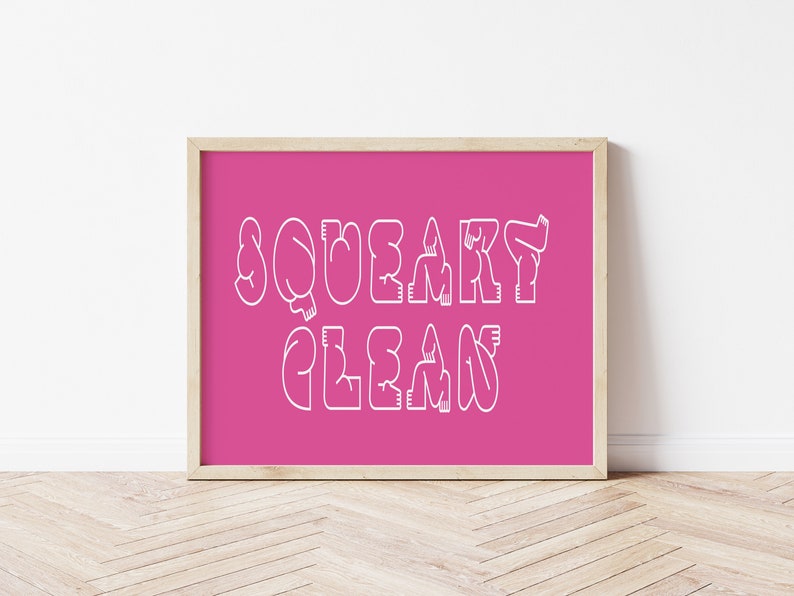 Hot Pink Squeaky Clean Wall Art, Digital Download, Dorm Decor ...