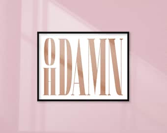 Oh Damn Digital Download, Oh Damn Art Print, Damn Poster, Neutral Brown ...