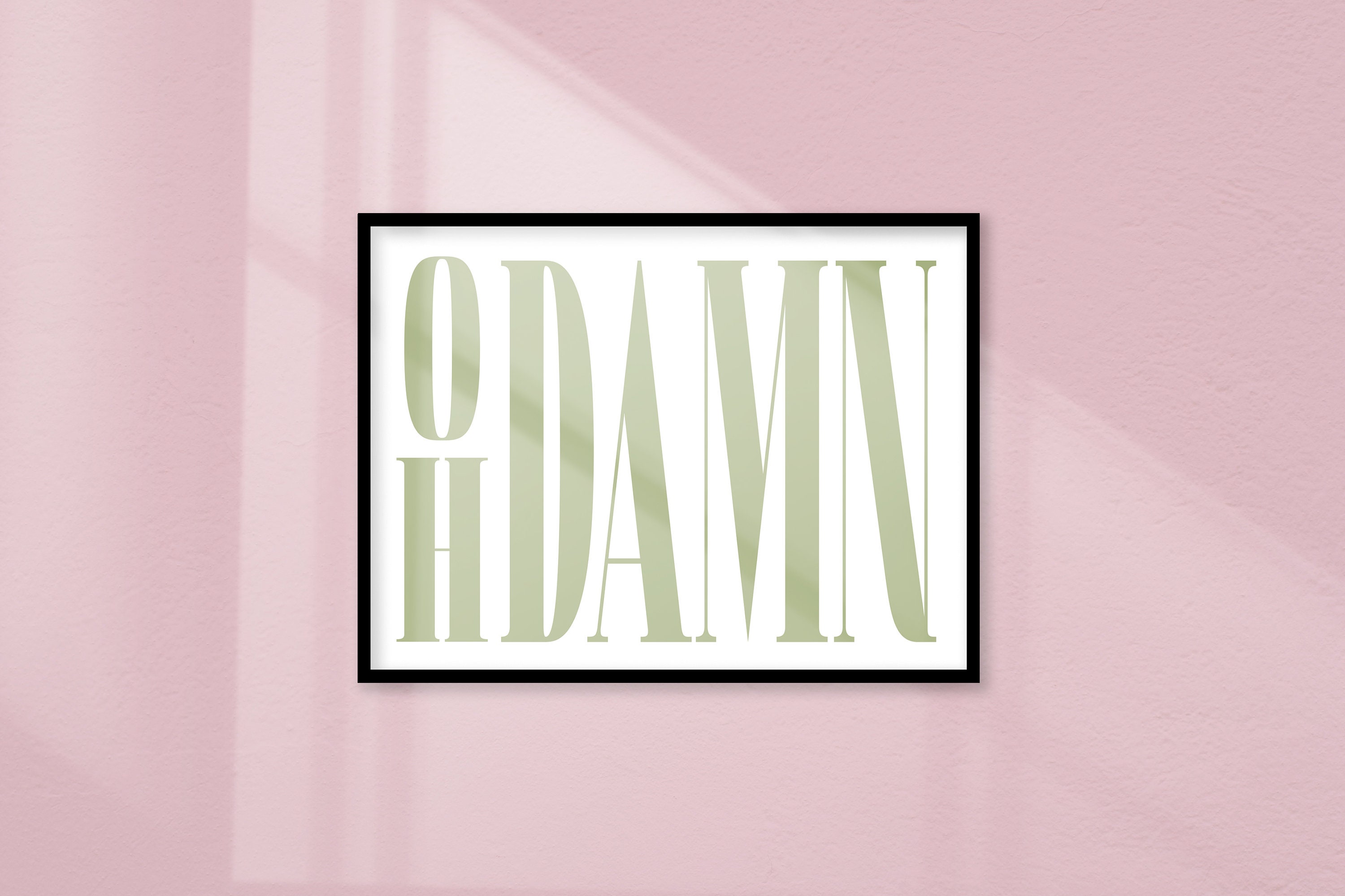 Oh Damn Digital Download, Oh Damn Art Print, Damn Poster, Sage Green ...