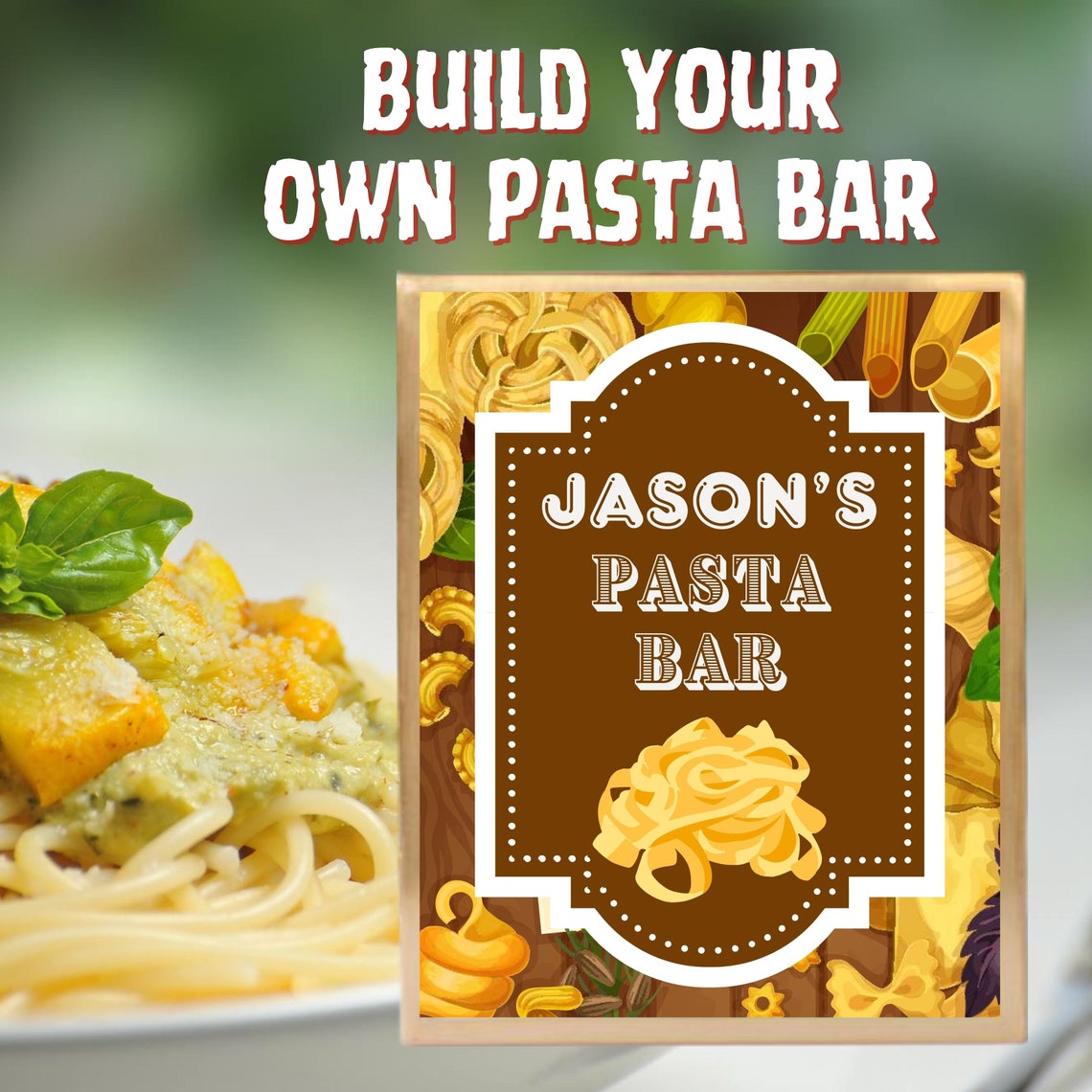 Build Your Own Pasta Bar Sign Set | Pasta Buffet Sign, Food Tent Cards ...
