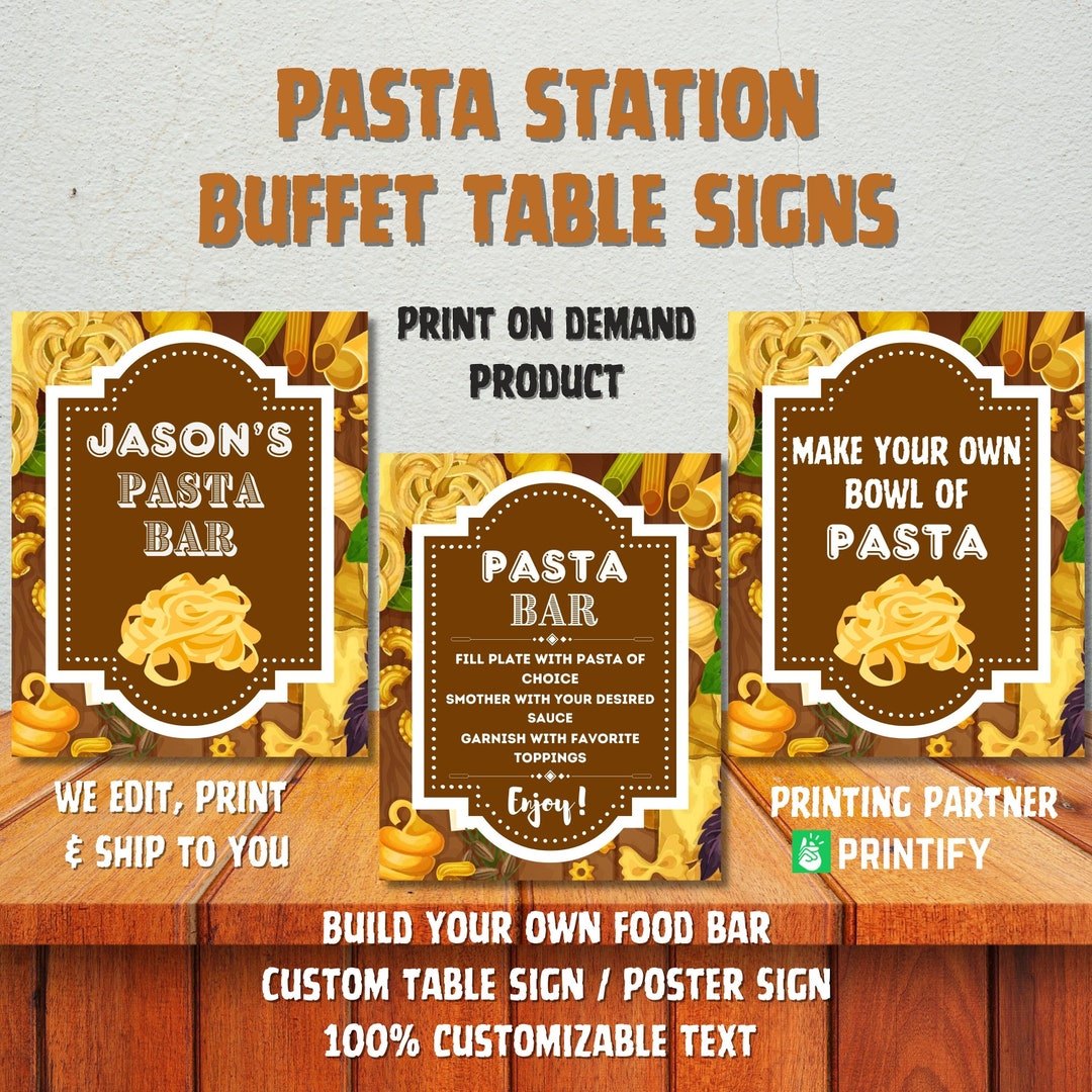 Build Your Own PASTA Bar, Food Bar Poster Signs, Pasta Station, Custom ...
