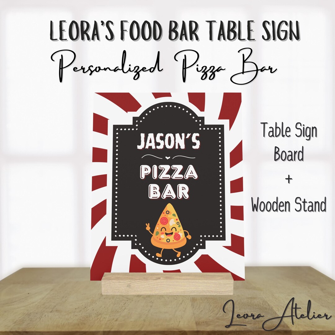 Build Your Own Pizza Bar, Food Bar Board Table Sign, Pizza Station ...