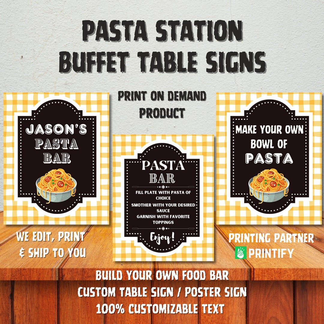Build Your Own PASTA Bar, Food Bar Poster Signs, Pasta Station, Custom ...