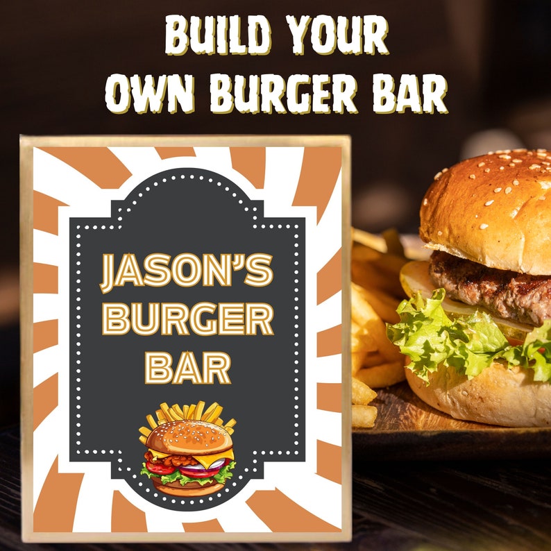 Build Your Own Burger Food Bar Buffet Sign Buffet Cards Personalized ...