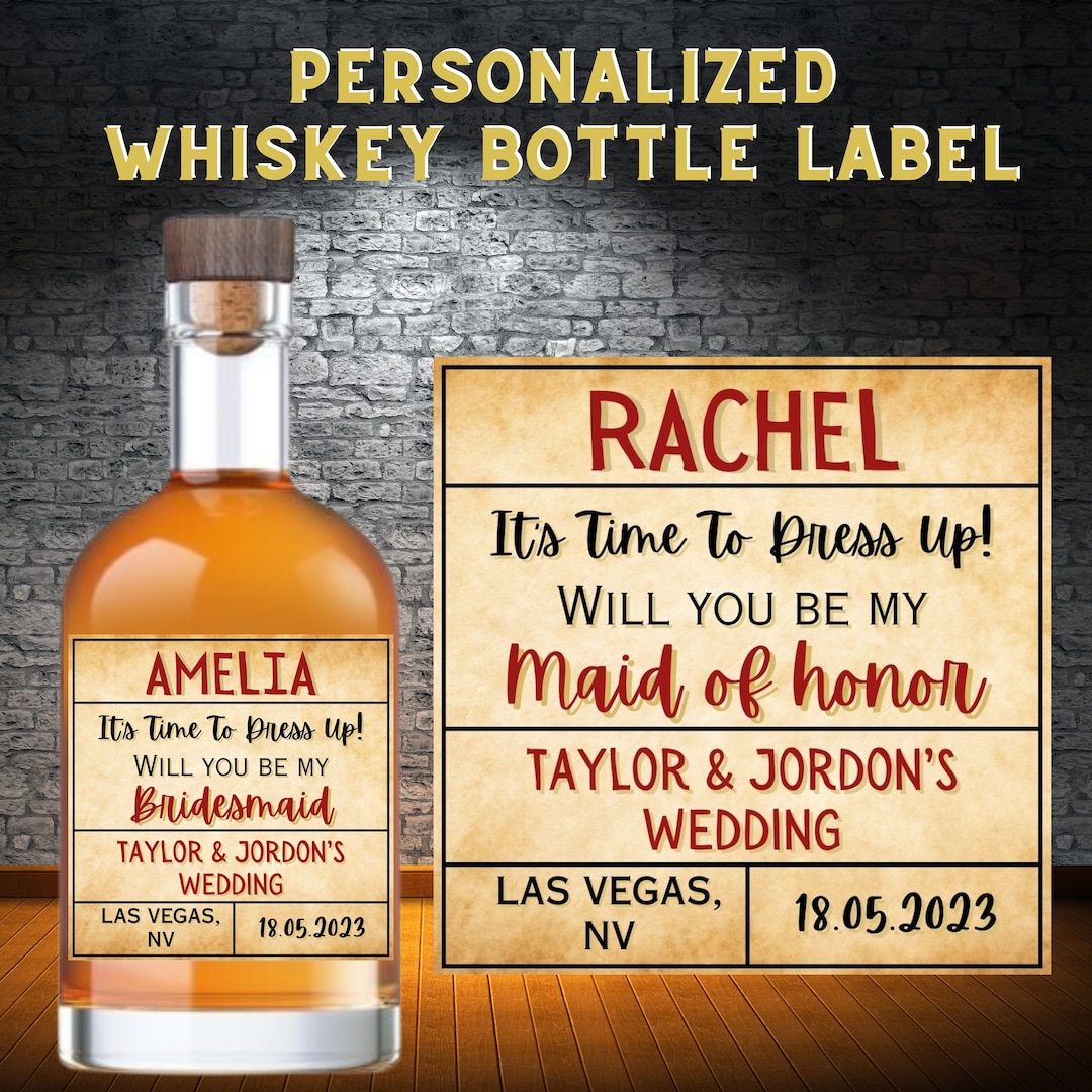 Personalized Whiskey Bottle Label, Bridesmaid Proposal Label, Maid of ...