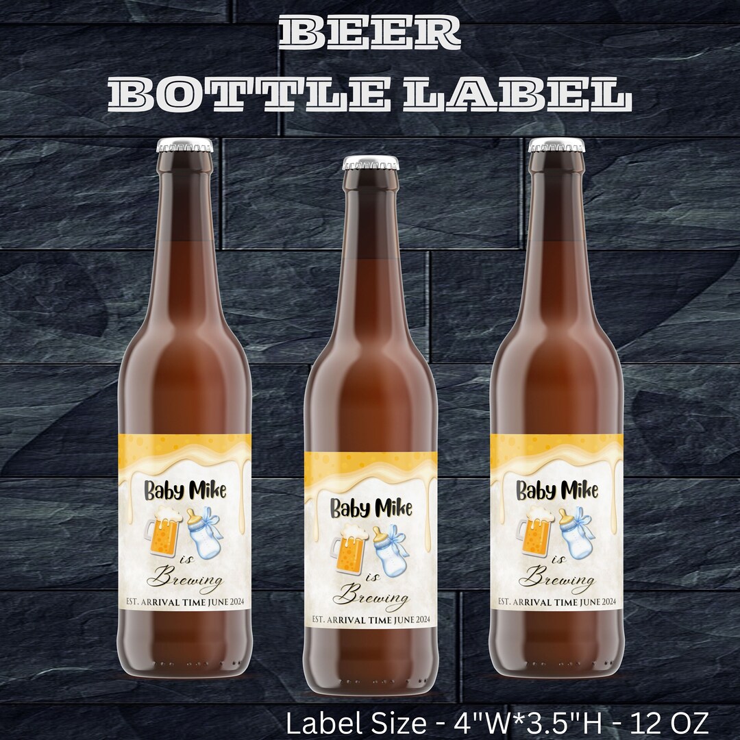 We Edit - You Print, Printable Custom BEER Bottle Label, Fits Bottle Size 12oz, Baby is Brewing ...