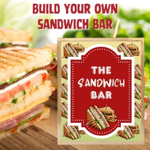 Build Your Own SANDWICH Bar, Sandwich Station Food Bar Buffet Sign ...