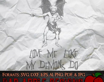 Love Me Like My Demons Do SVG, PNG - Etsy