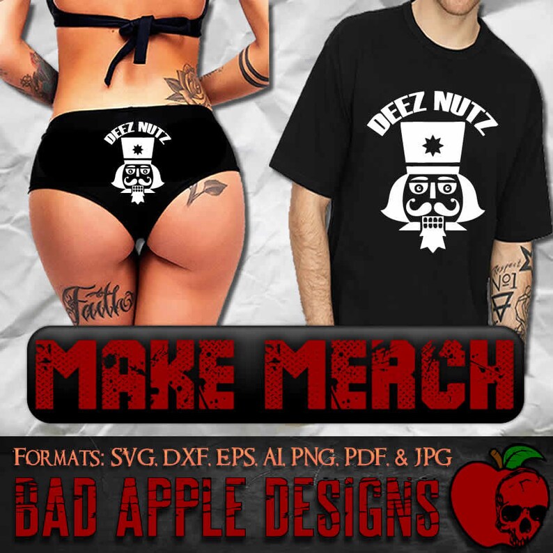 Deez Nutz - Nutcracker 1 - High Resolution Svg, AI, Png and MORE! - Etsy