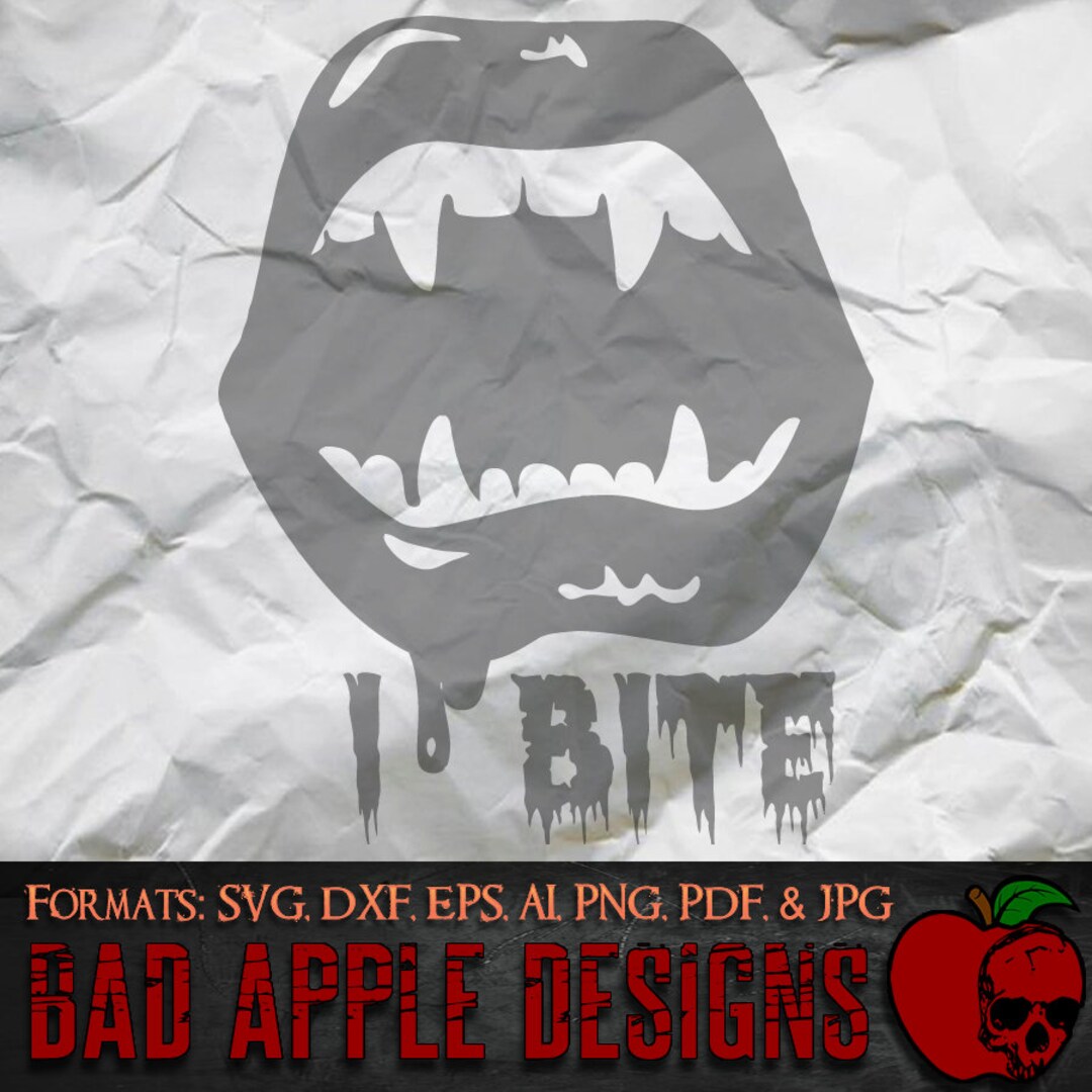 I Bite 1 - High Resolution Svg, AI, Png and MORE! - Etsy
