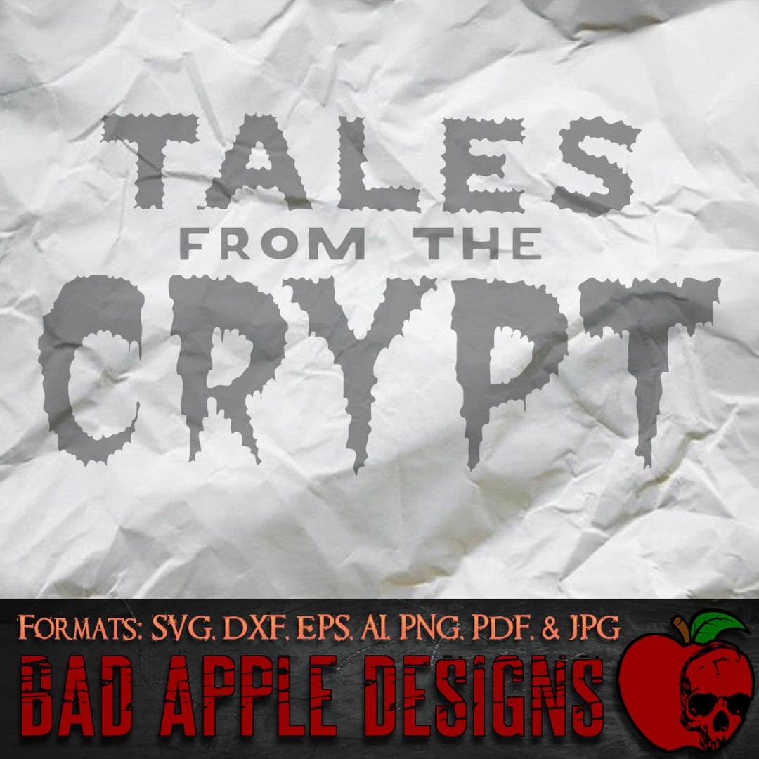 Tales From the Crypt 1 - High Resolution Svg, AI, Png and MORE! - Etsy