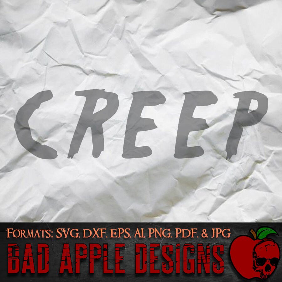 Creep 1 - High Resolution Svg, AI, Png and MORE! - Etsy