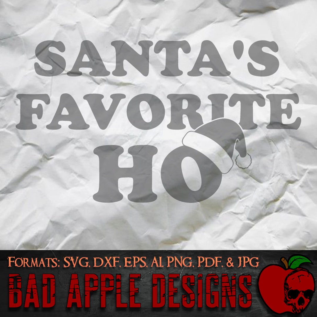 Santas Favorite Ho 2 - High Resolution Svg, AI, Png and MORE! - Etsy
