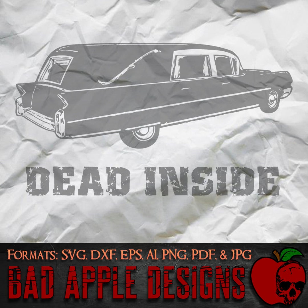 Dead Inside 2 - High Resolution Svg, AI, Png and MORE! - Etsy