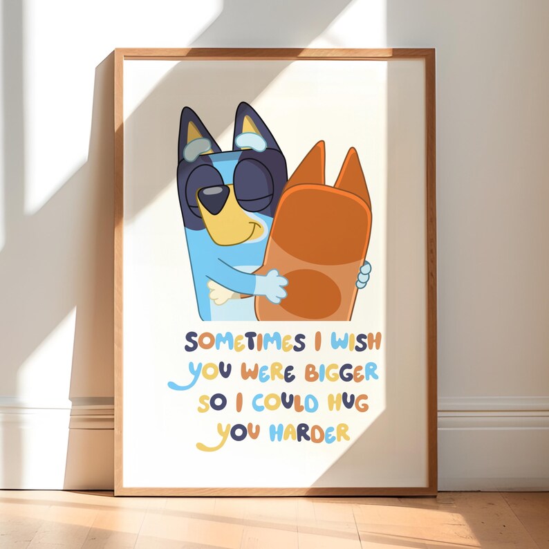 Bluey and Bingo Inspired Fan Art, Hug Quote Poster – Cute Printable ...