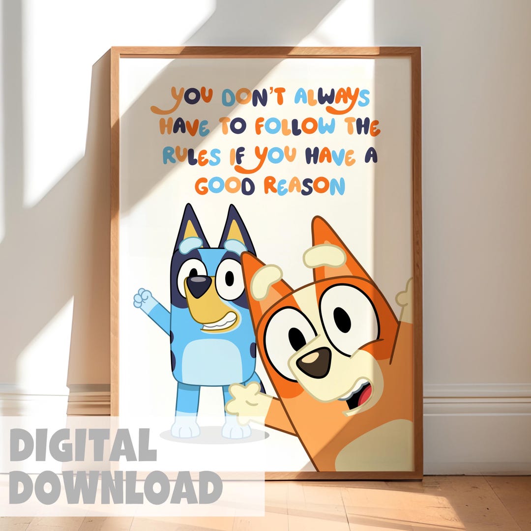 Bluey and Bingo Inspirational Quote Print: Playful Wall Art for Kids ...
