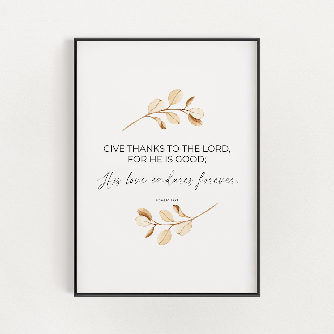 Psalm 118:1 Minimalist Christian Printable Wall Art, Bible Verse ...